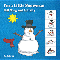 a_I'm-Snowman-Felt_large.jpg | KidsSoup Resource Library